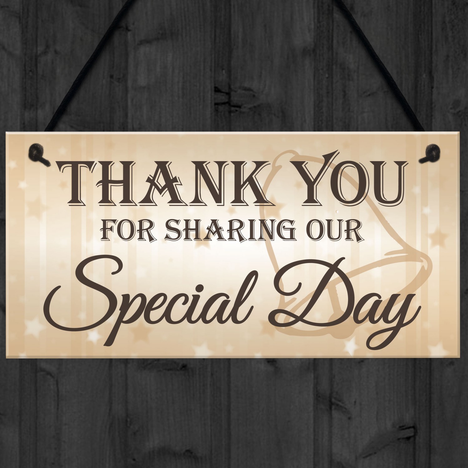 Thank You Sharing Our Special Day Hanging Wedding Plaque T