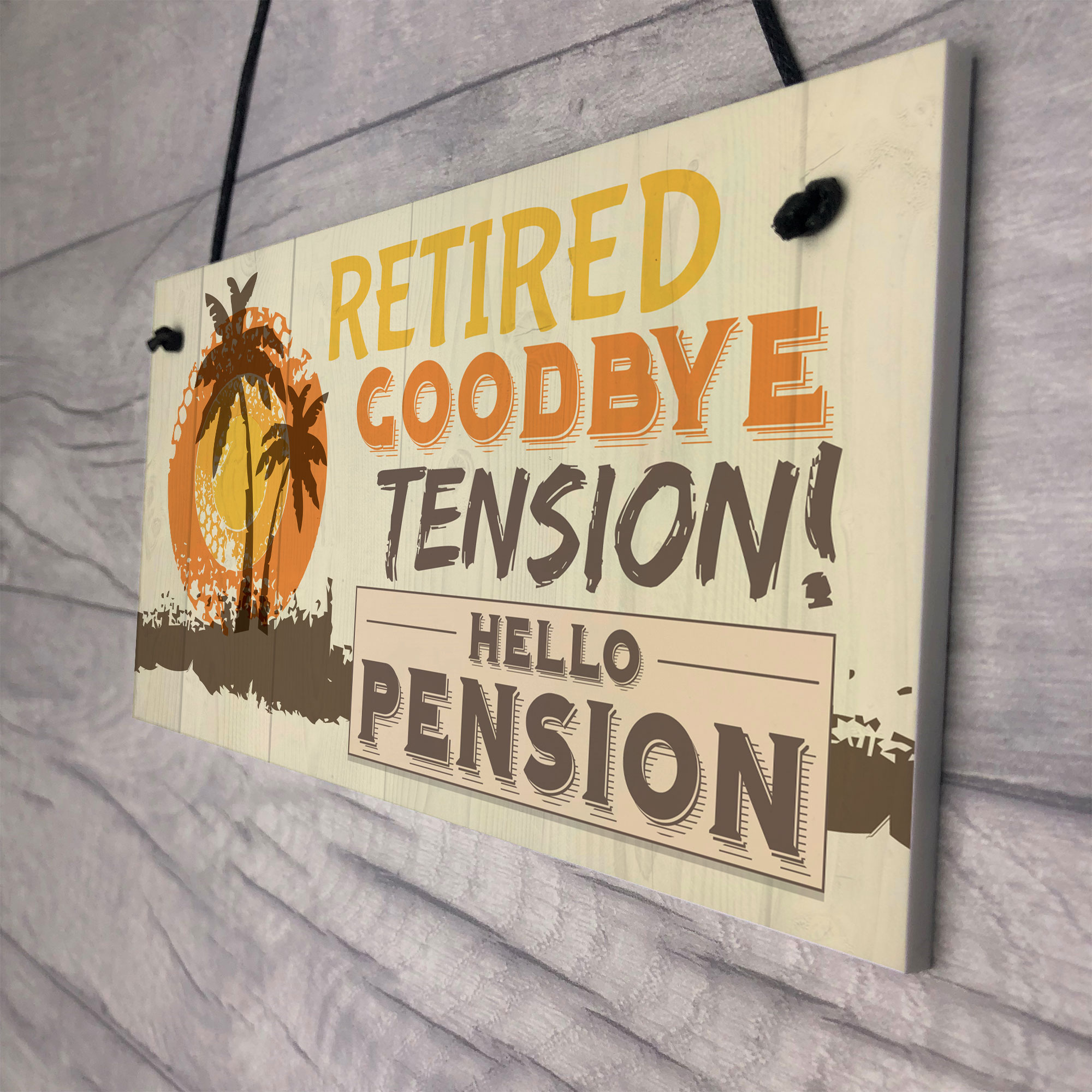 RETIRED Goodbye Tension Hello Pension Funny Happy Retirement