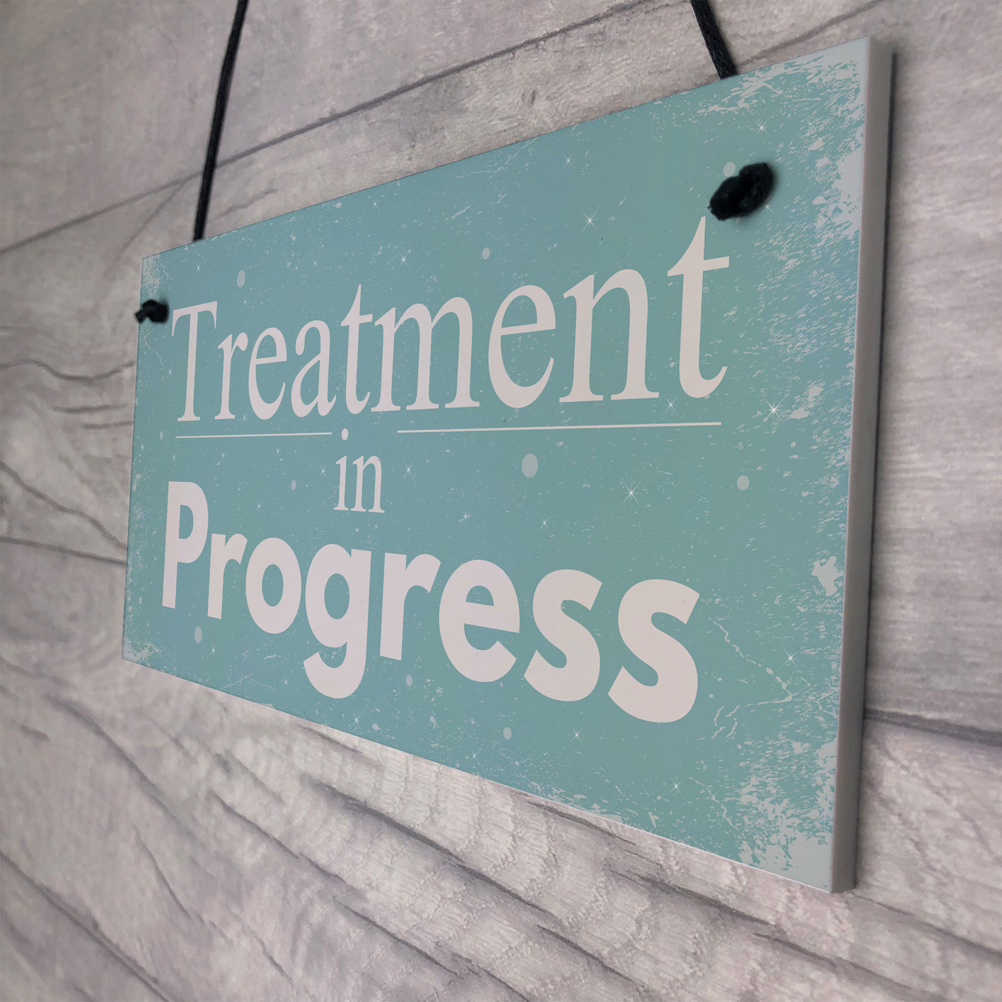 Treatment In Progress Hanging Plaque Door Functional Salon Signs