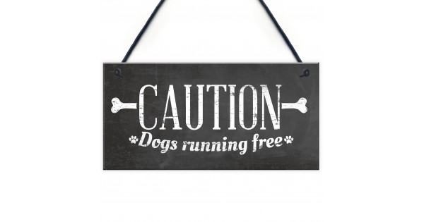 Caution Dogs Running Free Dog Warning Sign Security Garden