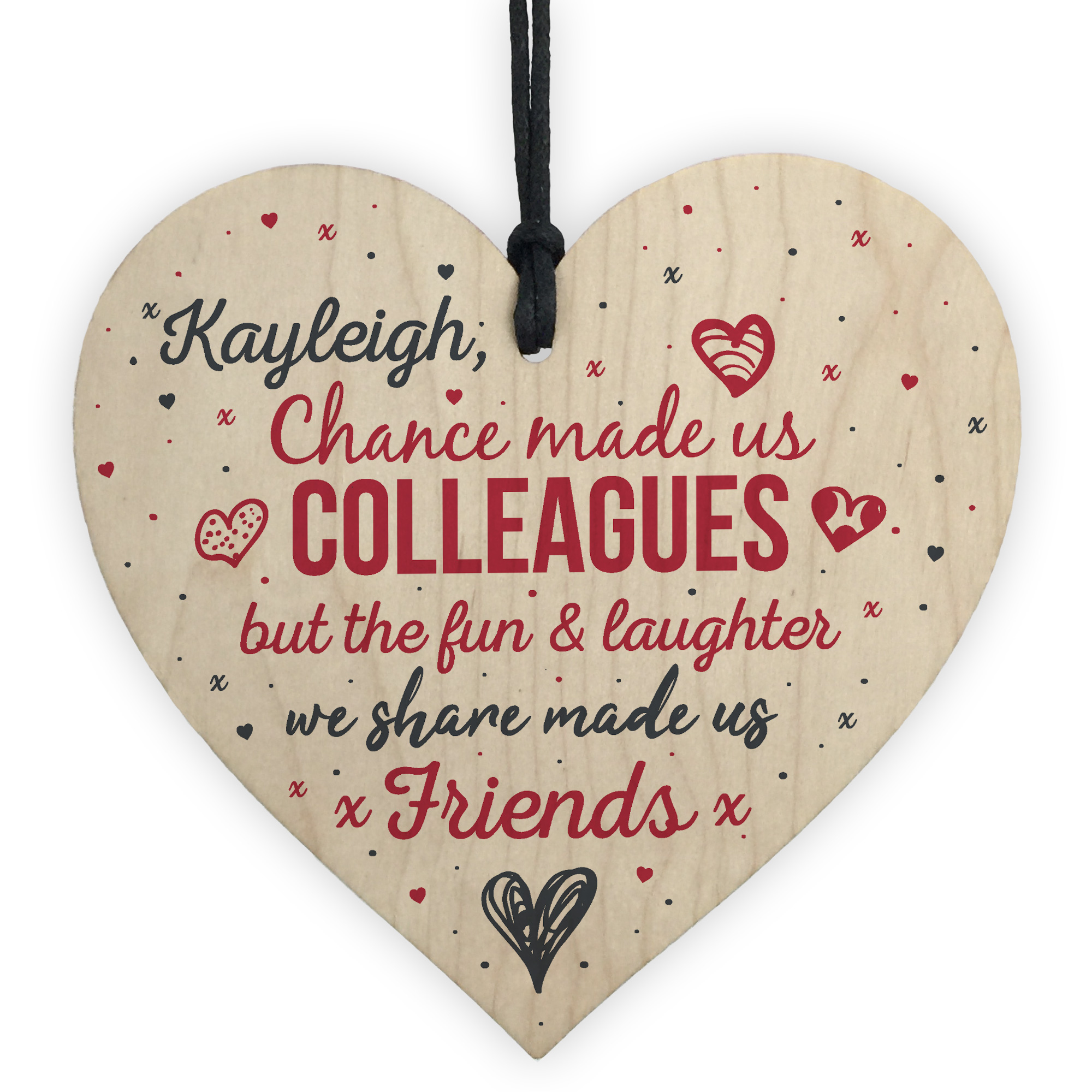 PERSONALISED Chance Made us COLLEAGUES Wood Heart Friendship