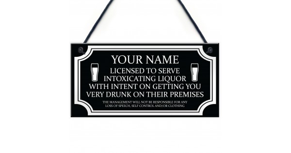 Licensee Sign BAR Home Bar Man Cave Pub Garden Sign