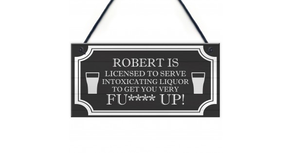 Funny Rude Home Bar Sign Personalised Man Cave Pub Bar Hanging