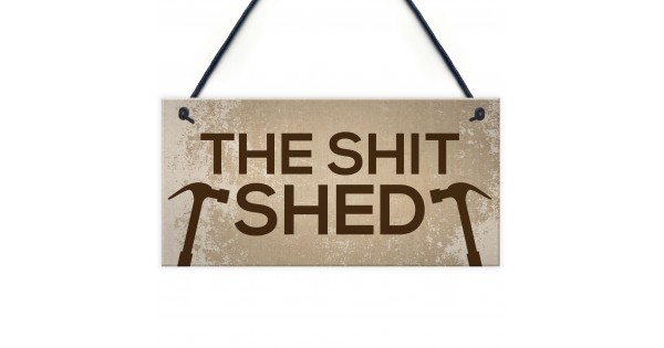 Funny Rude Garden Shed Sign Hanging Door Plaque Shed Sign
