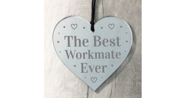 The Best Workmate Ever Novelty Colleague Gifts For Him Her
