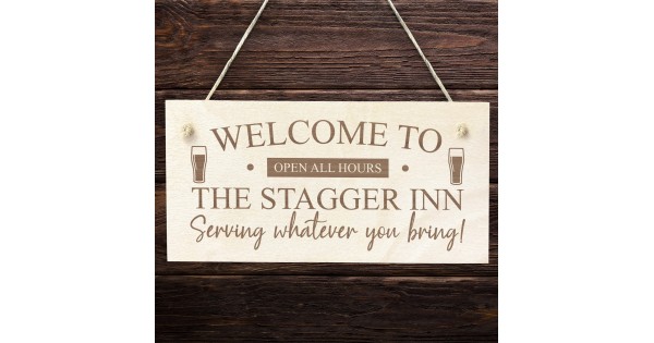Funny Bar Sign STAGGER INN Engraved Sign Landlord Gift Pub Sign