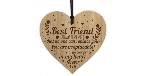 BEST FRIEND SIGN Engraved Heart Thank You Best Friend Birthday