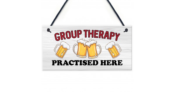 Funny GROUP THERAPY Sign Bar Signs And Plaques Home Decor